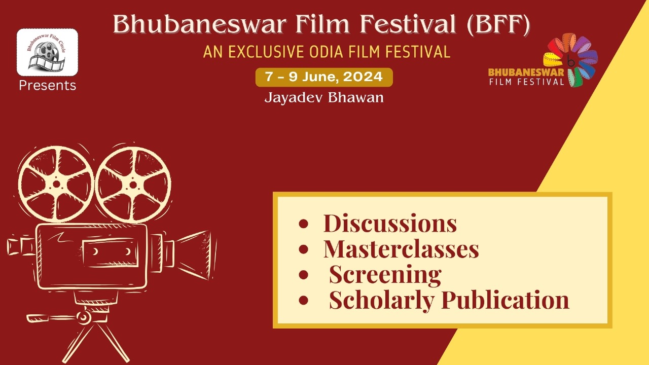 Bhubaneswar Film Festival to Celebrate the Glory of Odia Cinema ...